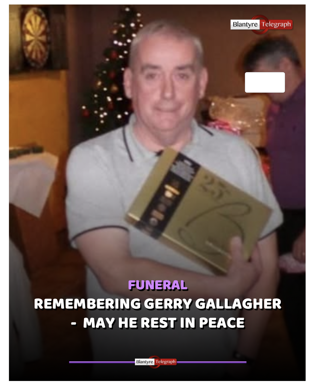 Remembering Gerry Gallagher - Blantyre Telegraph