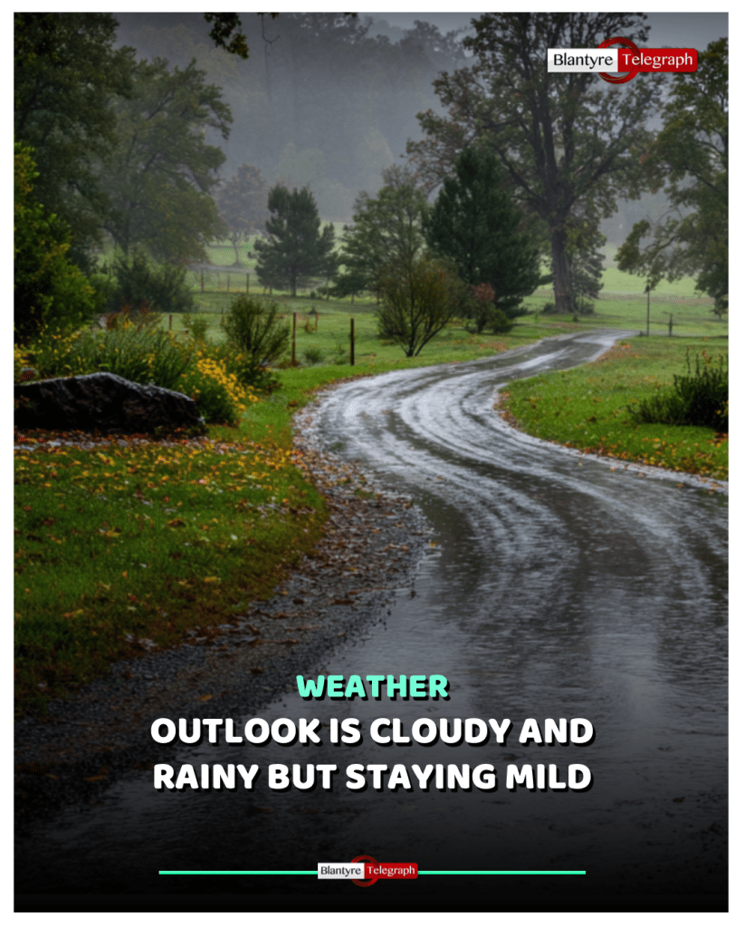 Cloudy and Rainy Sunday Weather Update - Blantyre Telegraph