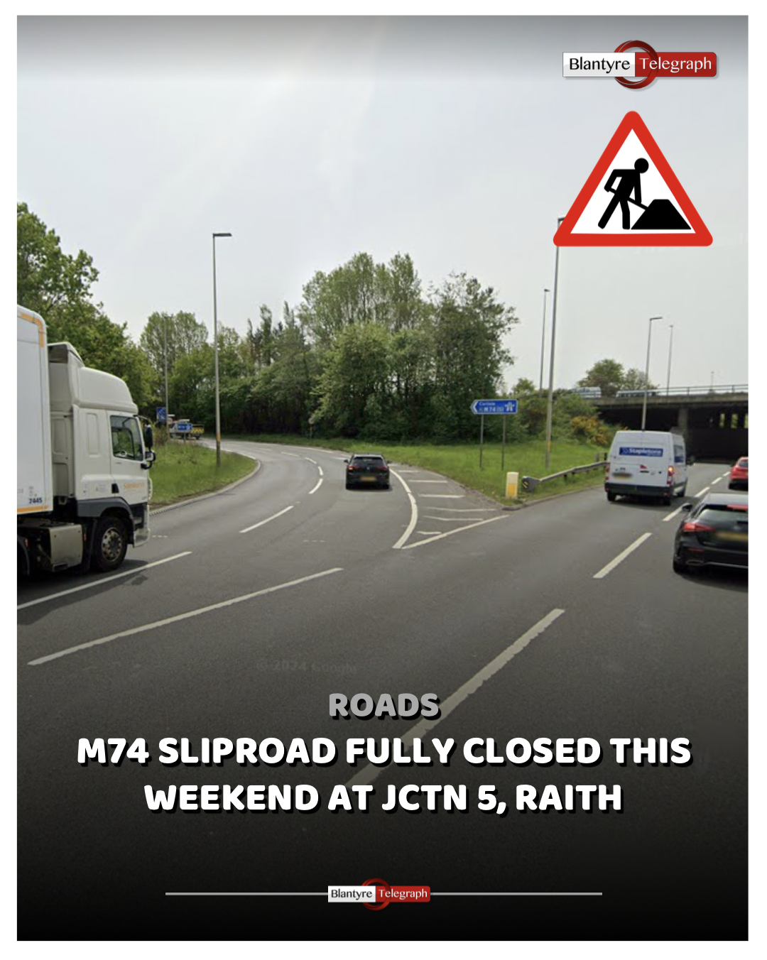 Disruption at Raith Interchange - Blantyre Telegraph