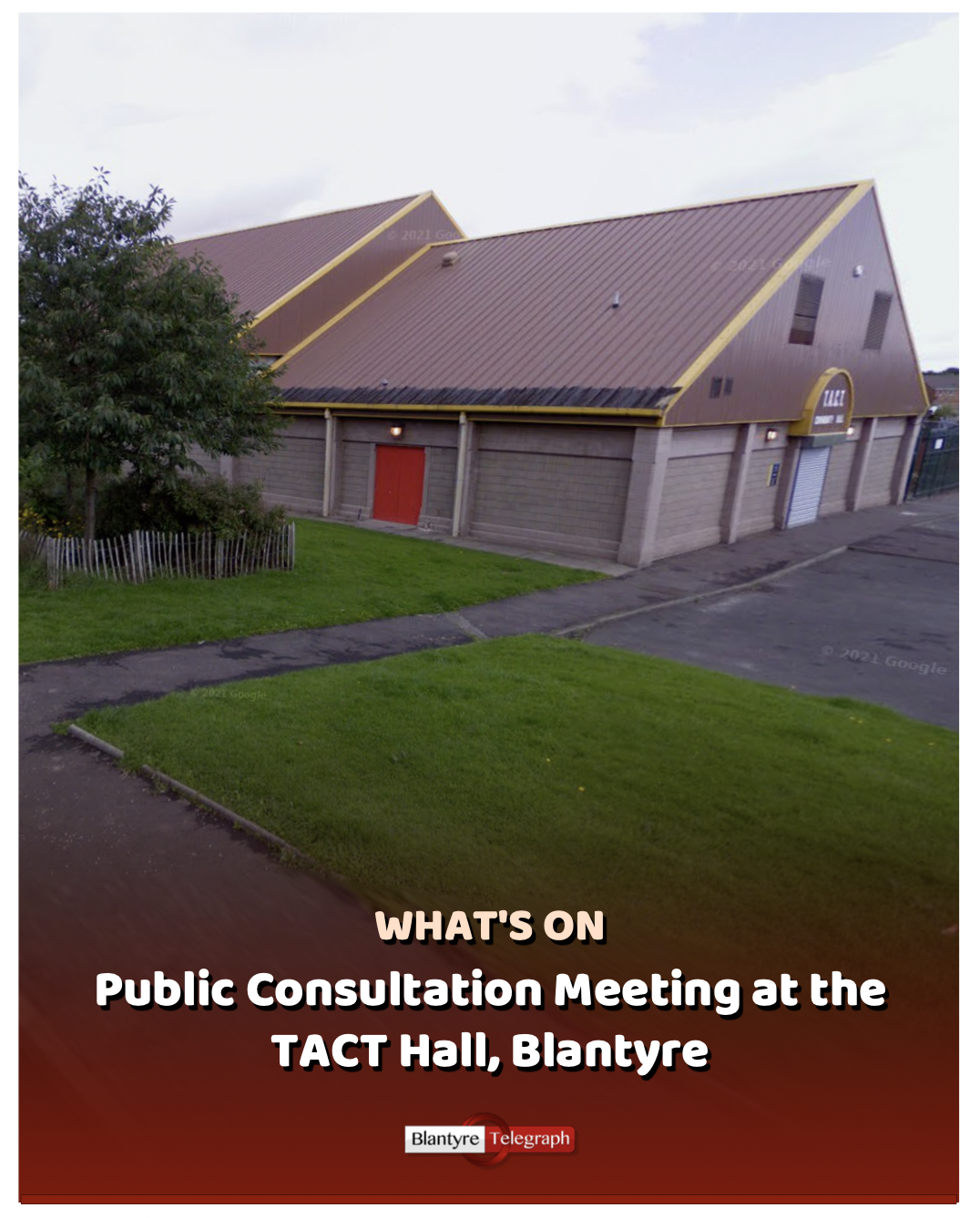 TACT Community Hall - Public Meeting - Blantyre Telegraph